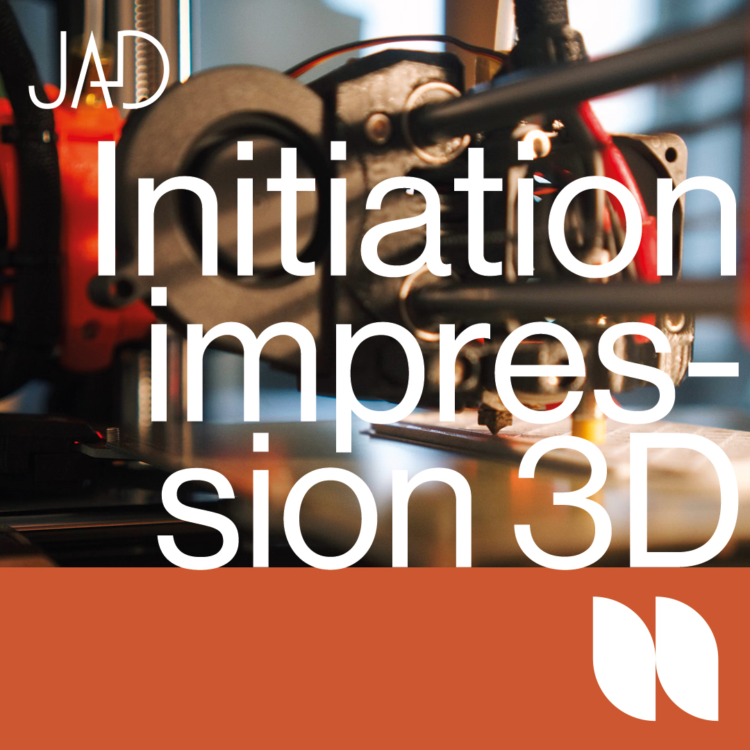 Initiation – Impression 3D – 5.02.2025 - Le Jardin des métiers d'Art et du Design