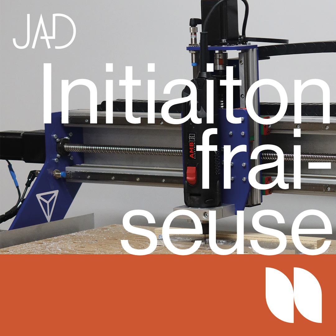 Formation à la prise en main de la Fraiseuse numérique - 26.11.2025 (complet) - Le Jardin des ...